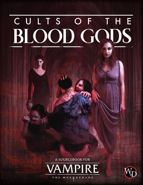 Vampire: The Masquerade - Cults of the Blood Gods [ONXVTM5002] $55 Val ...